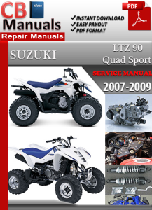 Suzuki LTZ 90 Quad Sport 2007-2009 Workshop Repair Manual – Work Shop ...