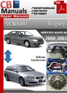 Subaru Legacy 2000-2003 Service Manual Download | Technical Repair Manuals